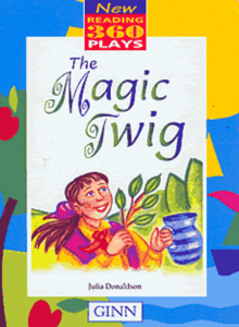 The Magic Twig - Julia Donaldson